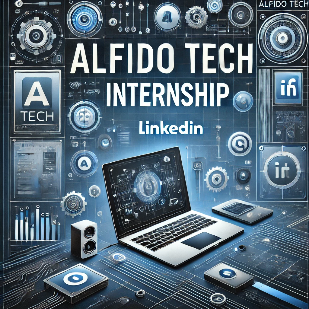 Alfido Tech IT Internship 2024 | Kickstart Your Tech Career